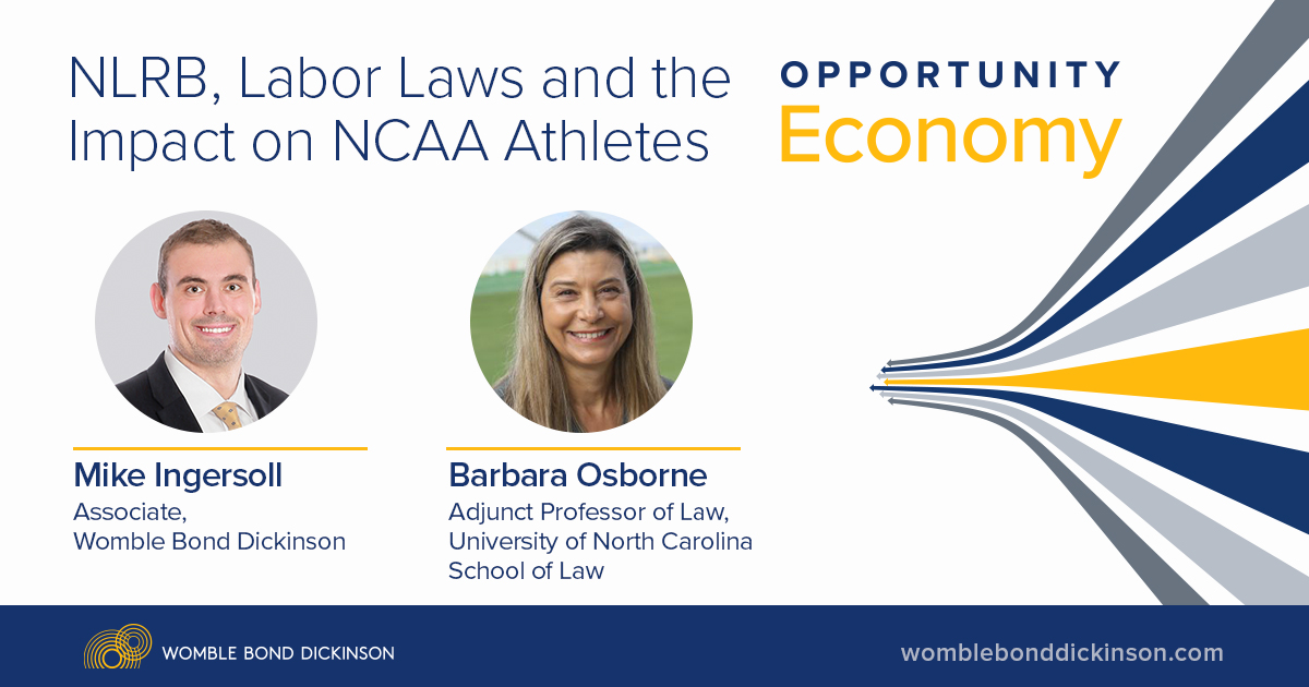 NLRB, Labor Laws and the Impact on NCAA Athletes | Womble Bond Dickinson