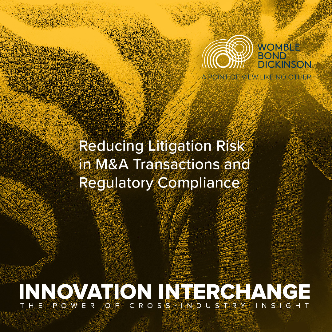 Reducing Litigation Risk in M&A Transactions and Regulatory Compliance ...