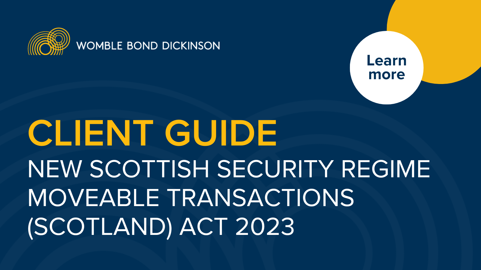 A guide to the new Scottish security regime: Moveable Transactions ...